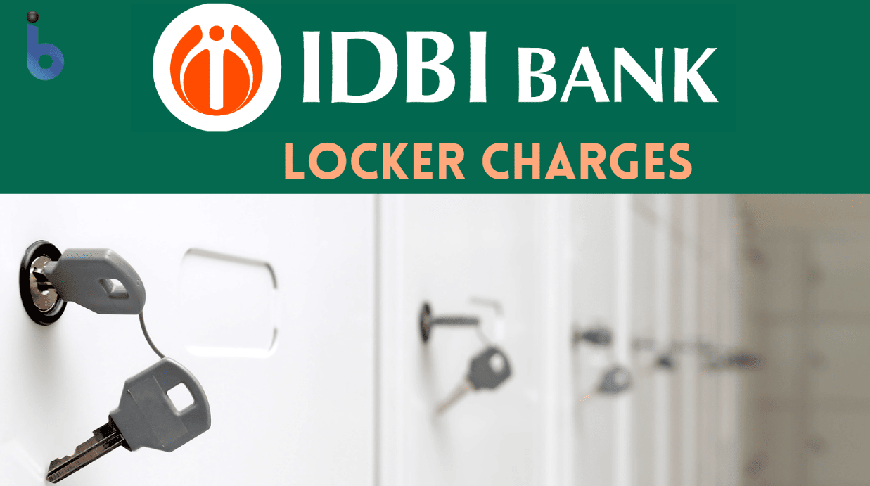 Latest IDBI Bank Locker Charges 2023