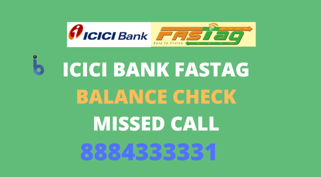 4 Ways To Check ICICI FASTag Balance Online 4-ways-to-check-icici-fastag-balance-online