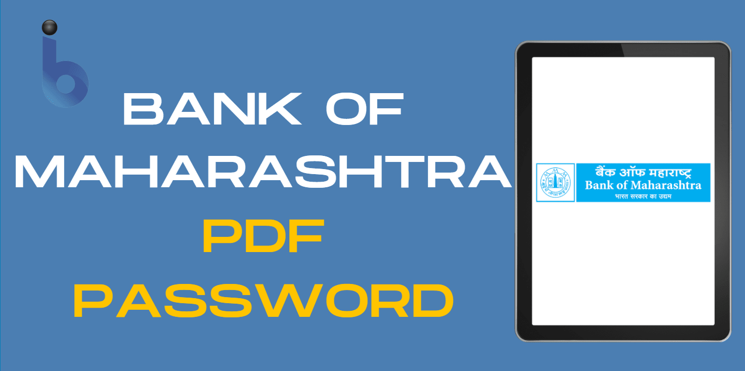 How To Open Bank Of Maharashtra Statement PDF Password