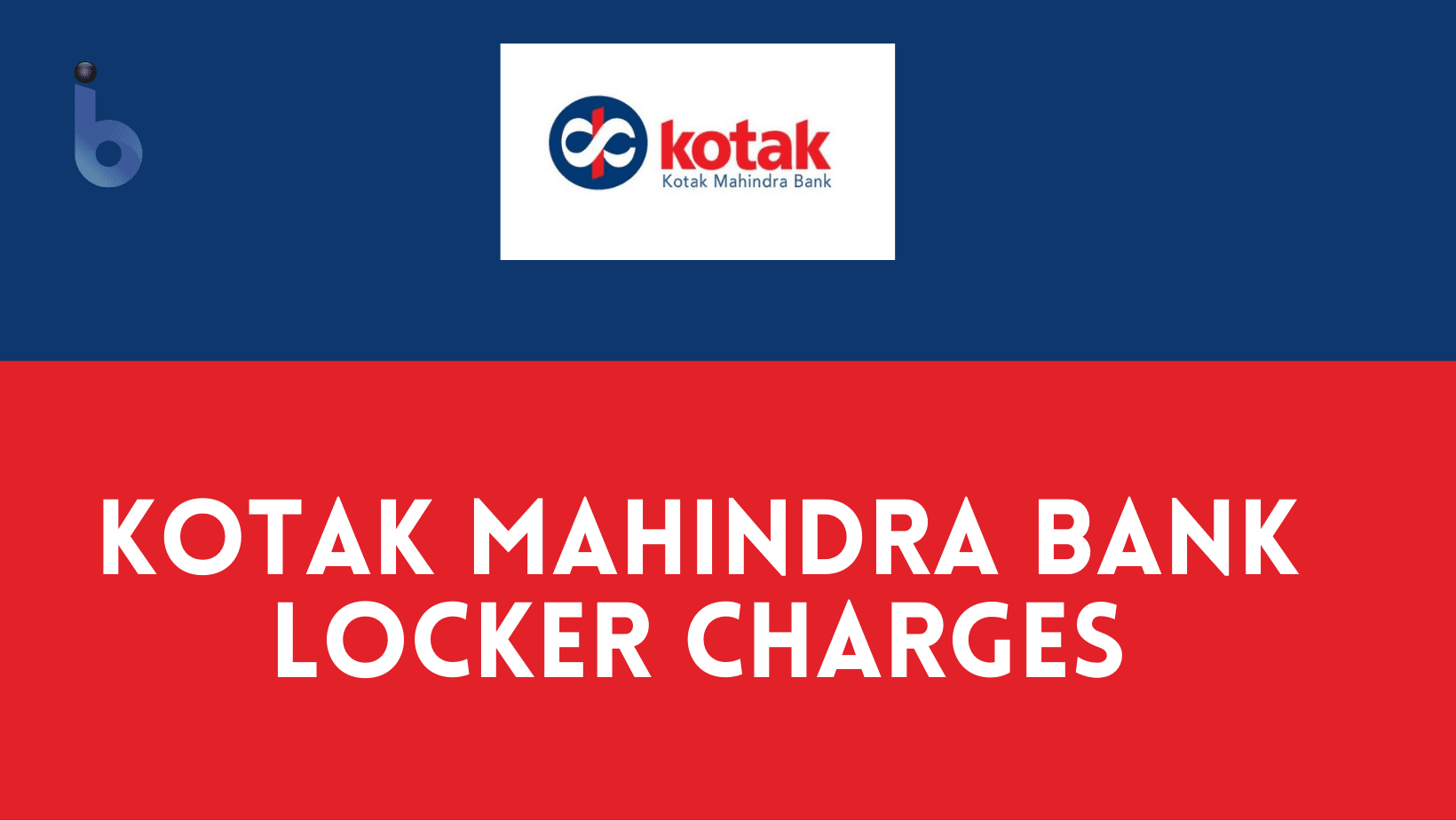Kotak Mahindra Bank Locker Rent Charges 2024