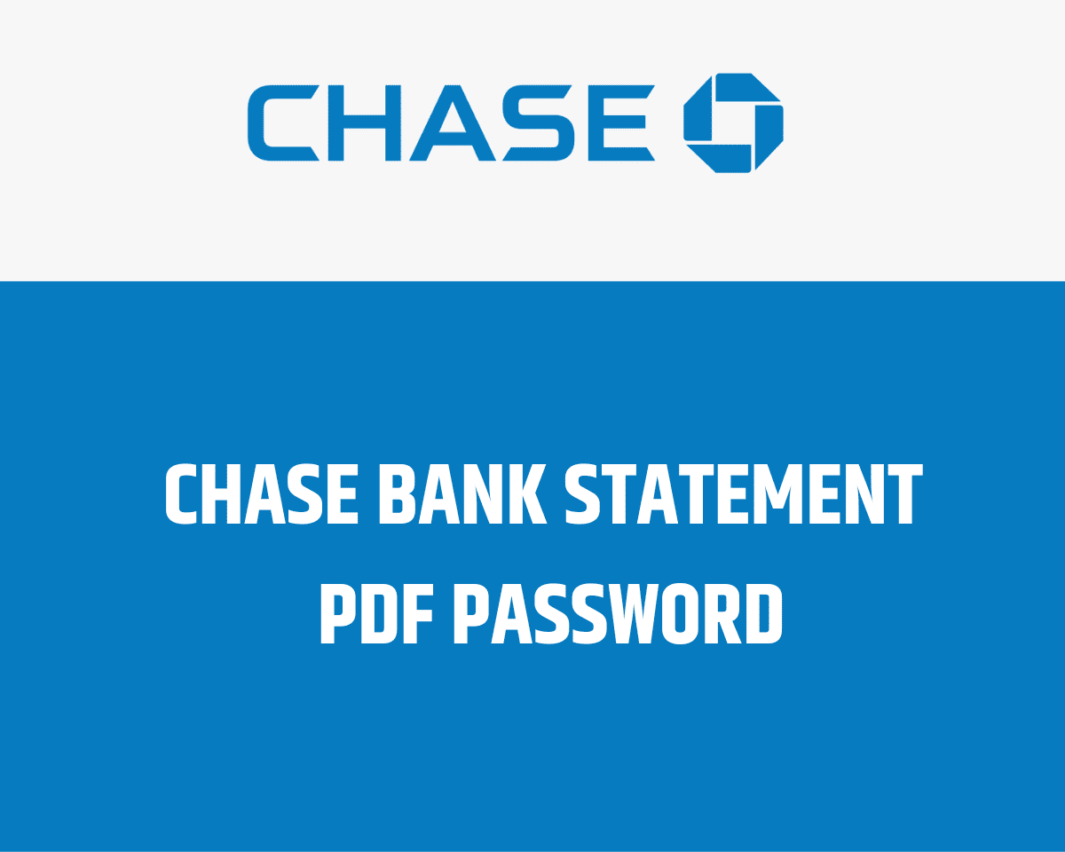 How To Open Chase Bank Statement Password Protected PDF
